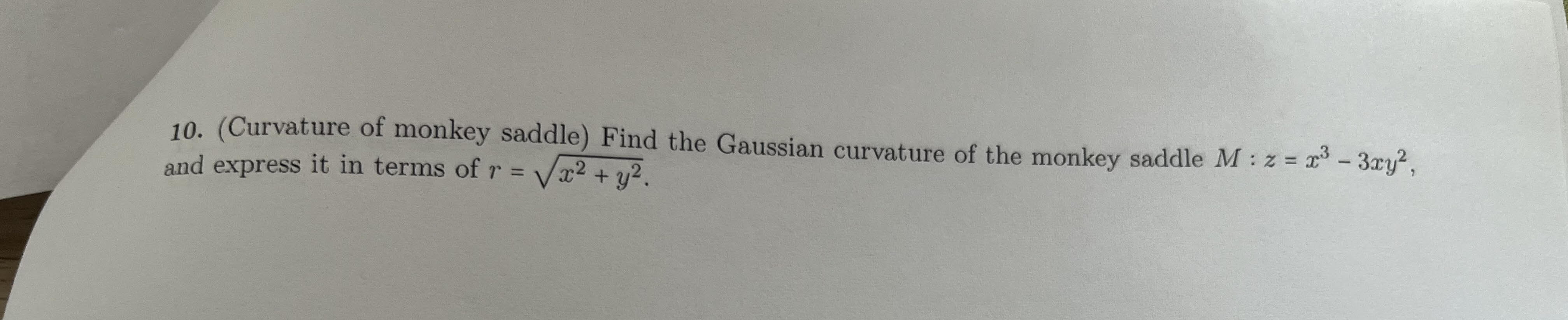 Solved (Curvature of monkey saddle) ﻿Find the Gaussian | Chegg.com