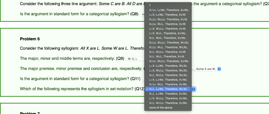 Solved Consider the following syllogism: All X are L. Some W | Chegg.com