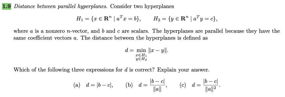 Solved 1.9 Distance between parallel hyperplanes. Consider | Chegg.com