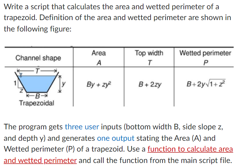 Solved Write a script that calculates the area and wetted | Chegg.com
