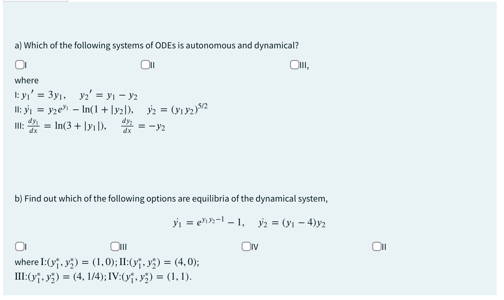 Solved a) Which of the following systems of ODEs is | Chegg.com