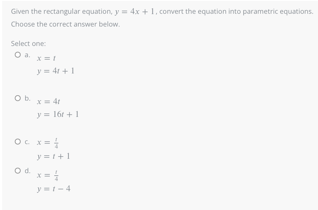 Solved Given the rectangular equation, y=4x+1, convert the | Chegg.com