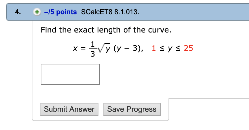 Solved 4. -15 points SCalcET8 8.1.013 Find the exact length | Chegg.com