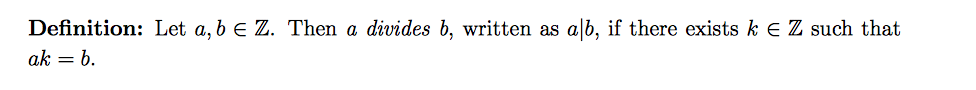 Solved Definition: Let a, b e Z. Then a divides b, written | Chegg.com