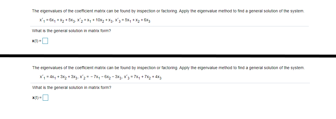 Solved The Eigenvalues Of The Coefficient Matrix Can Be