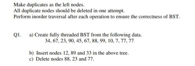 Solved Make duplicates as the left nodes. All duplicate | Chegg.com