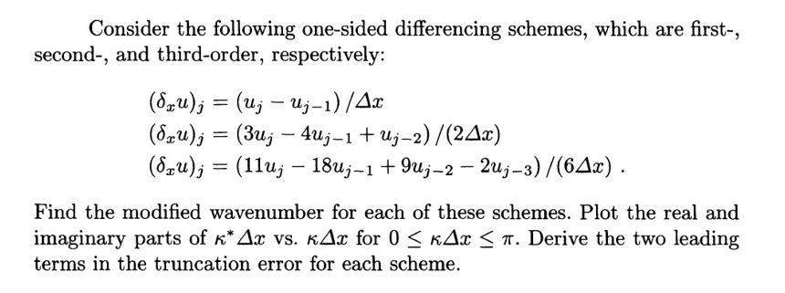 Solved Consider the following one-sided differencing | Chegg.com