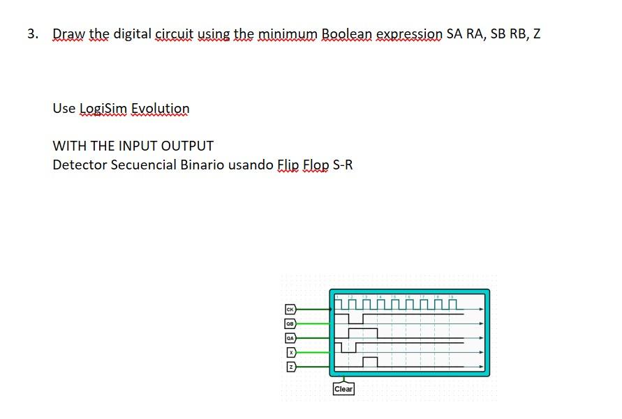 Solved 1. Complete this example- using flip flop S-R Use | Chegg.com
