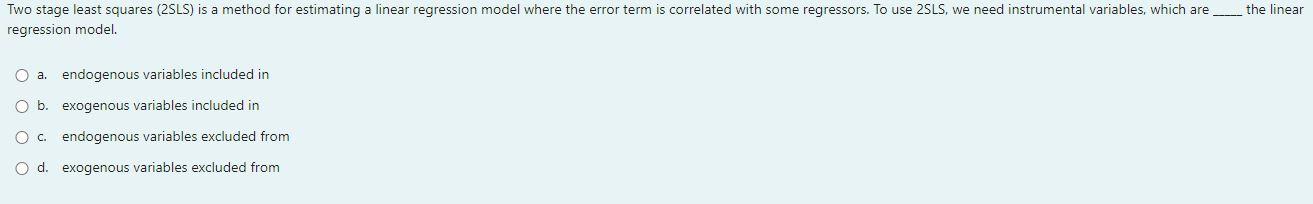 Solved the linear regression model. a. endogenous variables | Chegg.com