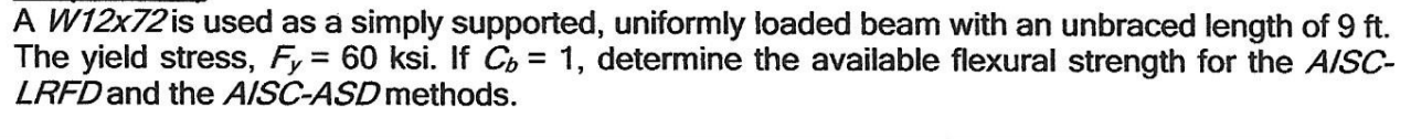 Solved A W12x72 is used as a simply supported, uniformly | Chegg.com