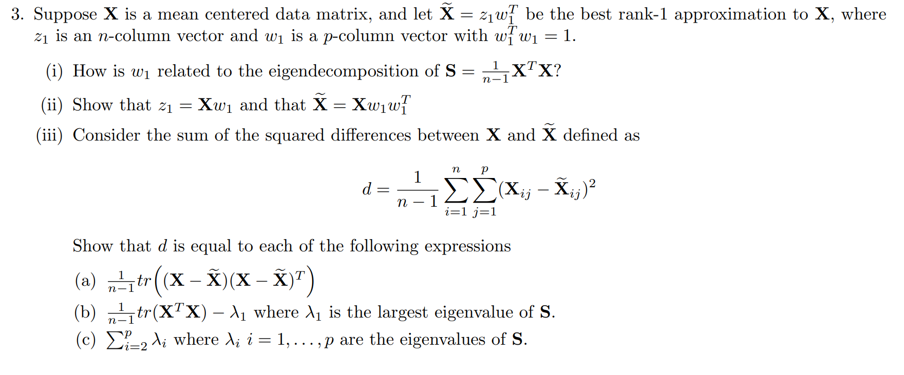 Solved 3. Suppose X is a mean centered data matrix, and let | Chegg.com