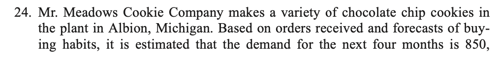 Solved 24. Mr. Meadows Cookie Company makes a variety of | Chegg.com