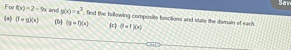 Solved For f(x)=2−9x and g(x)=x3, find the following | Chegg.com