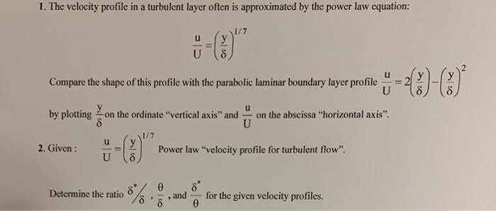 Solved 1. The velocity profile in a turbulent layer often is | Chegg.com