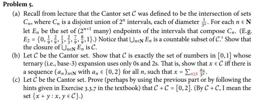 Solved Problem 5. (a) Recall from lecture that the Cantor | Chegg.com
