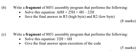 Solved (b) Write a fragment of 8051 assembly program that | Chegg.com