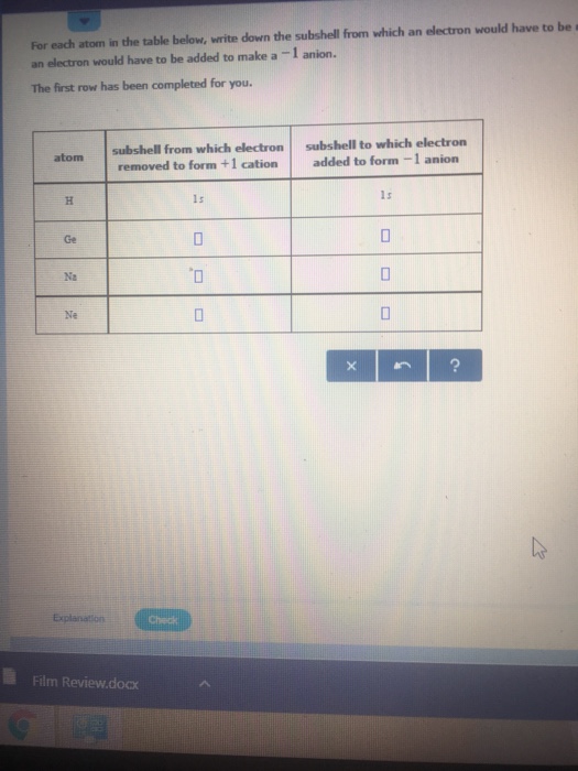 Solved For each atom in the table below, write down the | Chegg.com