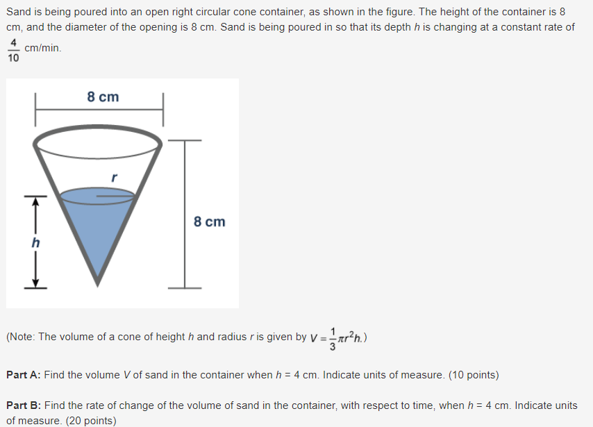 Solved Sand is being poured into an open right circular cone | Chegg.com