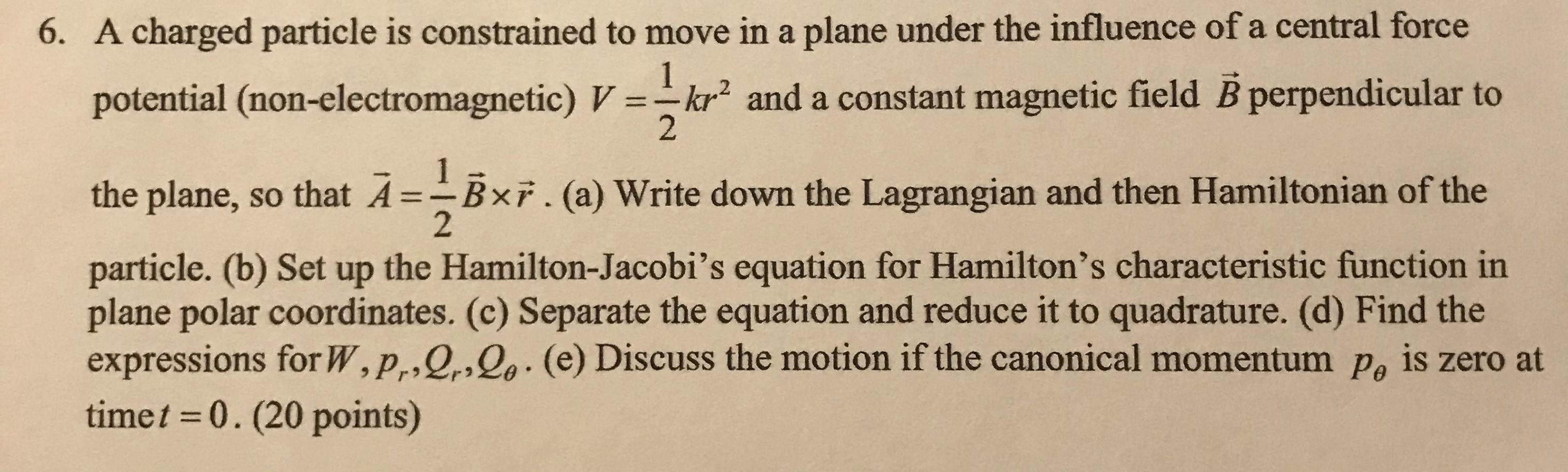 6. A charged particle is constrained to move in a | Chegg.com