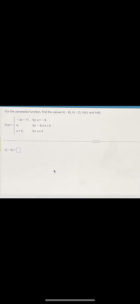 Solved For the piecewise function, find the values | Chegg.com