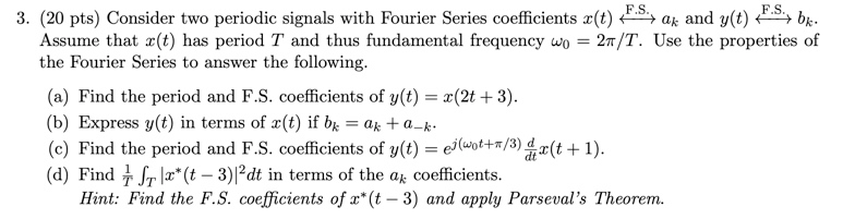 Solved 3. (20 pts) Consider two periodic signals with | Chegg.com