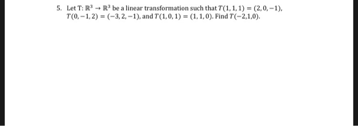 Solved Let T: R3 → R3 be a linear transformation such that | Chegg.com