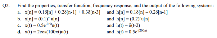 Solved 22. Find the properties, transfer function, frequency | Chegg.com