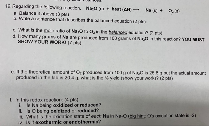 Solved 19. Regarding the following reaction, Na2O (s) + heat | Chegg.com