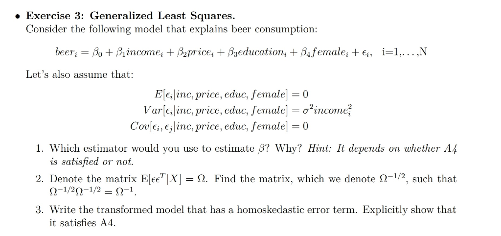 Solved ·Exercise 3: Generalized Least Squares. Consider the | Chegg.com