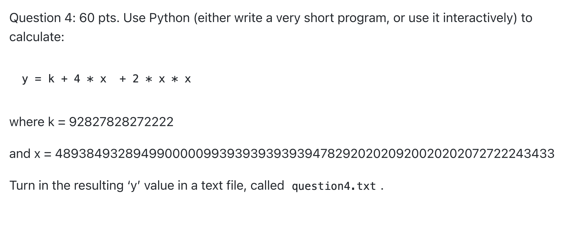 Solved Question 4: 60 pts. Use Python (either write a very | Chegg.com