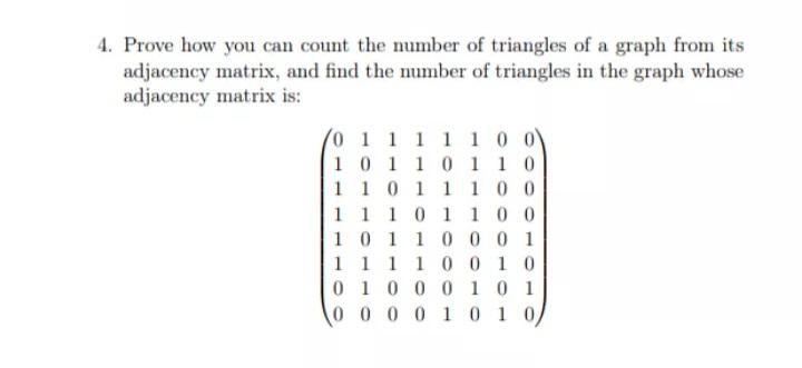Solved 4. Prove how you can count the number of triangles of | Chegg.com