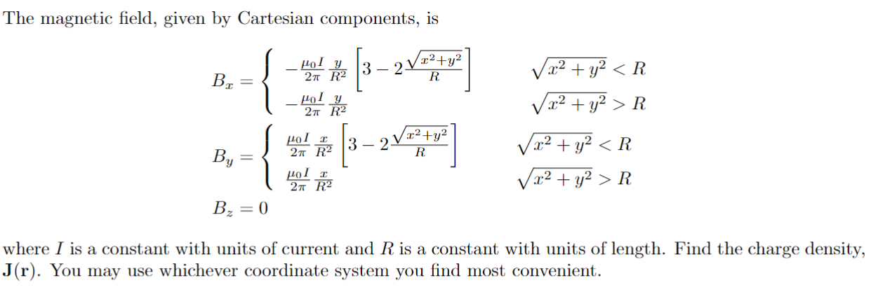 Solved The magnetic field, given by Cartesian components, is | Chegg.com