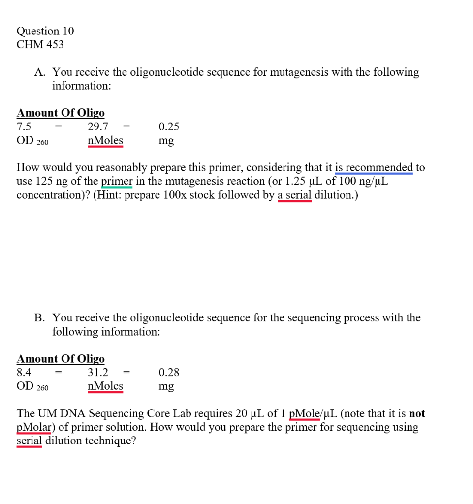 Question 10 CHM 453 A. You receive the | Chegg.com