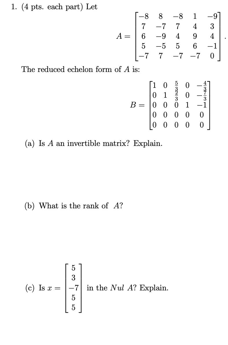 Solved 1. (4 pts. each part) Let | Chegg.com