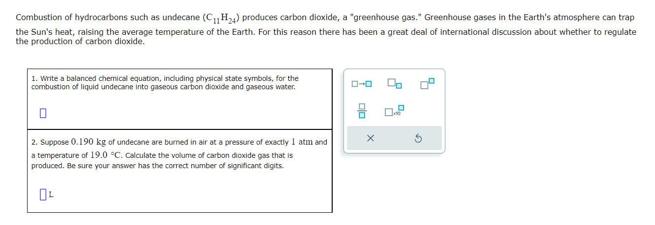 Solved Combustion of hydrocarbons such as undecane (C11H24) | Chegg.com