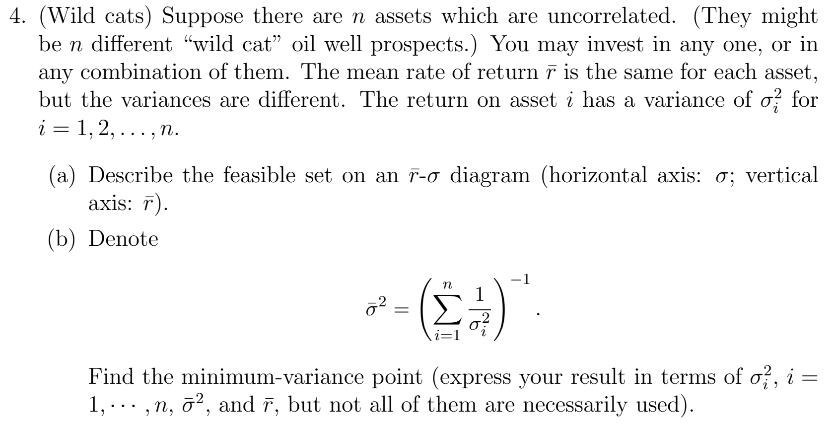 Solved 4. (Wild cats) Suppose there are n assets which are | Chegg.com