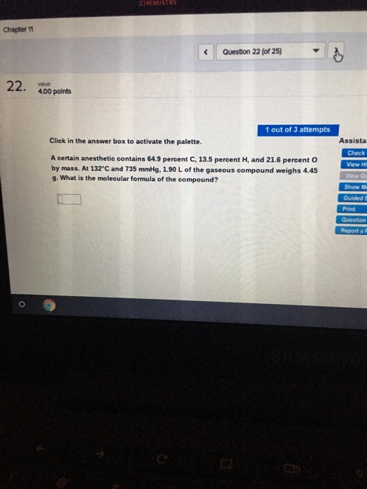 Solved CHEMISTRY Chapter 11 Question 22 (of 25) 4.00 polnts | Chegg.com Solved CHEMISTRY Chapter 11 Question 22 (of 25) 4.00 polnts | Chegg.com