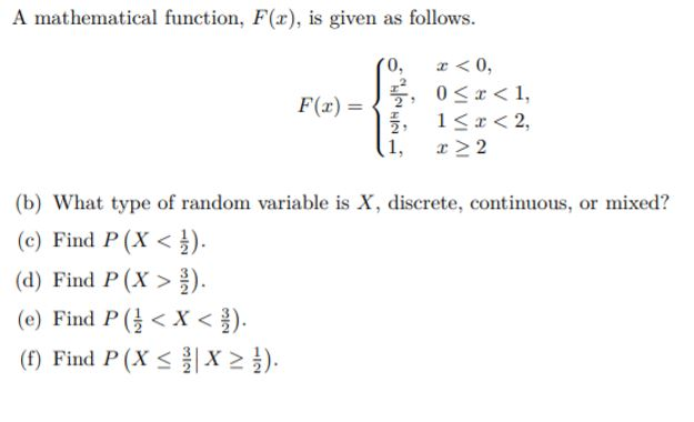 Solved A mathematical function, F(x), is given as follows. | Chegg.com