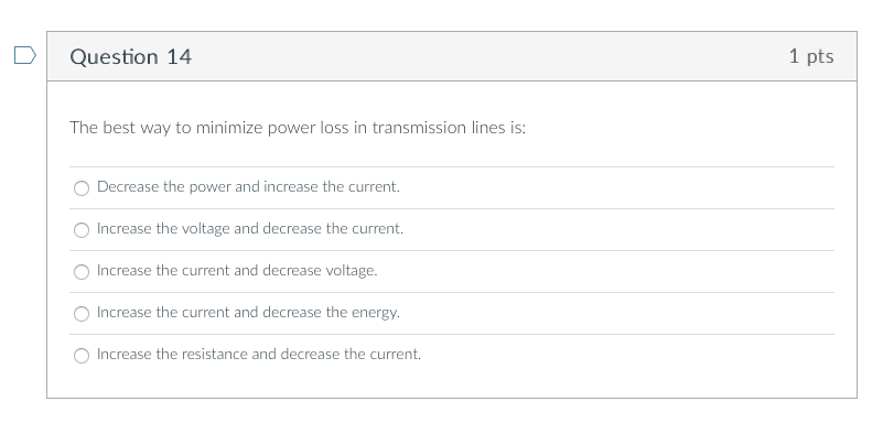 Solved The best way to minimize power loss in transmission | Chegg.com