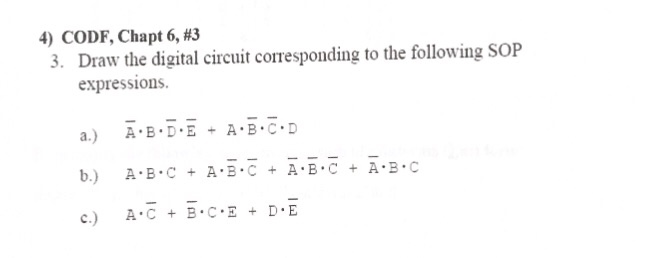 Solved 4) CODF, Chapt 6, #3 Draw the digital circuit | Chegg.com