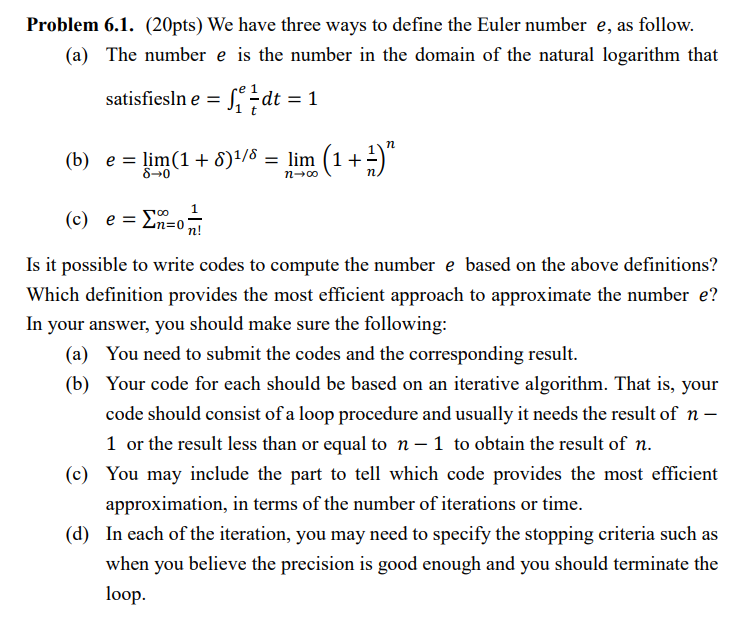 Solved Problem 5. ﻿Define the Euler number \( ﻿e \) ﻿as the | Chegg.com