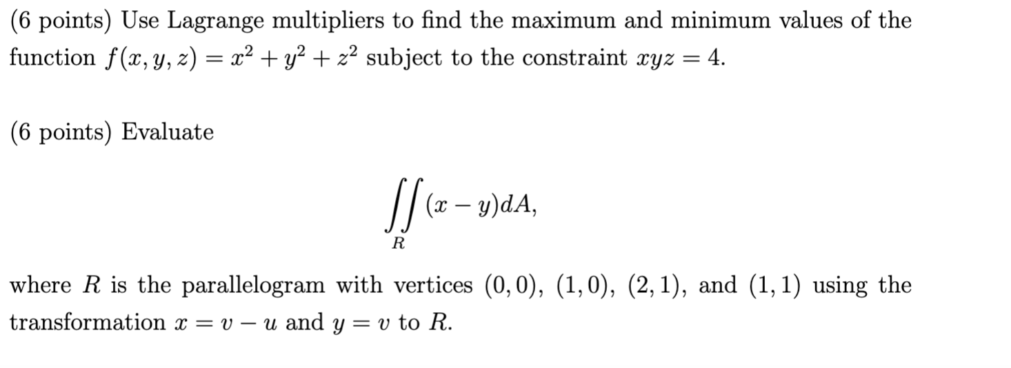 Solved (6 points) Use Lagrange multipliers to find the | Chegg.com Solved (6 points) Use Lagrange multipliers to find the | Chegg.com