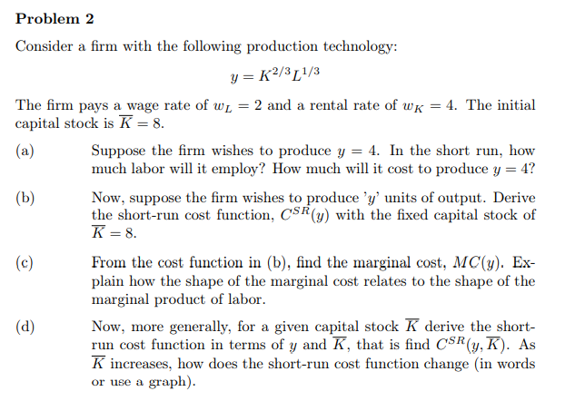 Solved Problem 2 Consider a firm with the following | Chegg.com