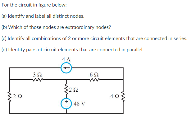 Solved For the circuit in figure below: (a) Identify and | Chegg.com