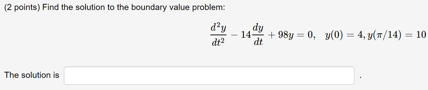 Solved (2 points) Find the solution to the boundary value | Chegg.com