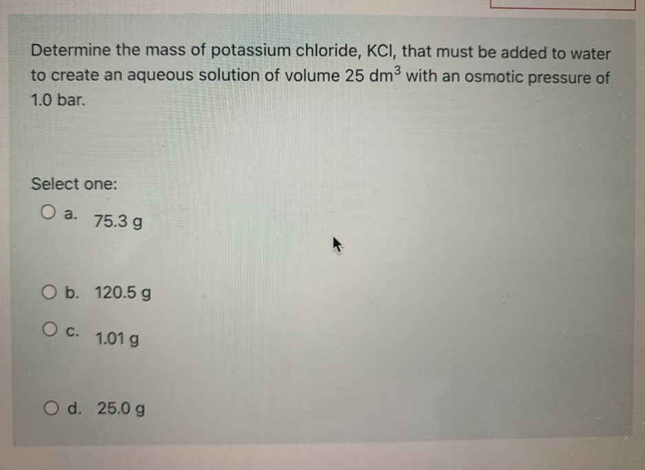 Determine the mass of potassium chloride, KCI, that | Chegg.com