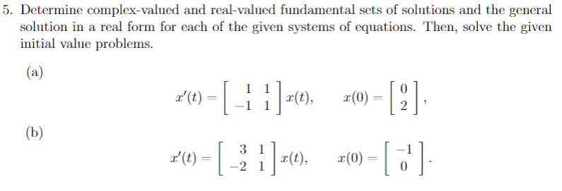 Solved Determine complex-valued and real-valued fundamental | Chegg.com