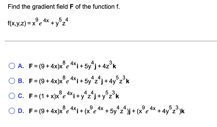 Solved Find the gradient field F of the function f. f(X,Y,Z) | Chegg.com