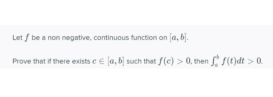 Solved Let f be a non negative, continuous function on [a, | Chegg.com