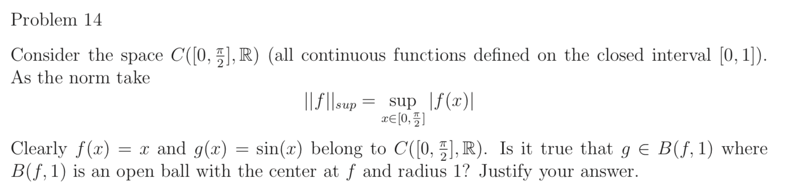 Solved Problem 14 Consider the space C([0, 1], R) (all | Chegg.com